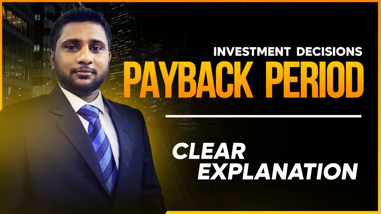 PAYBACK PERIOD 💯 | Just in 15 Minutes - YouTube