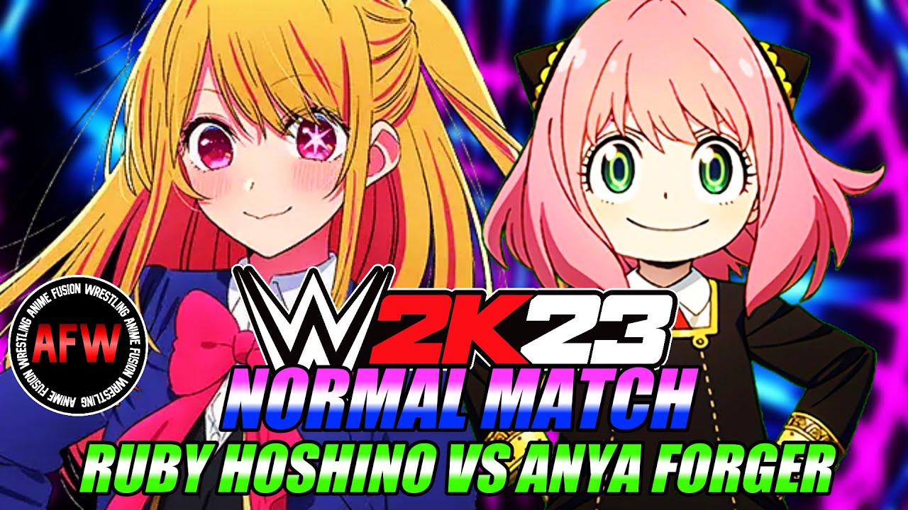 Ruby Hoshino VS Anya Forger 3 | WWE 2K23 | ANIME | Oshi no Ko VS SPY x ...