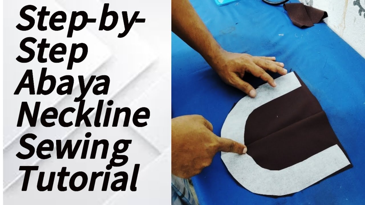 “Step-by-Step Abaya Neckline Sewing Tutorial”@VT sewing master - YouTube
