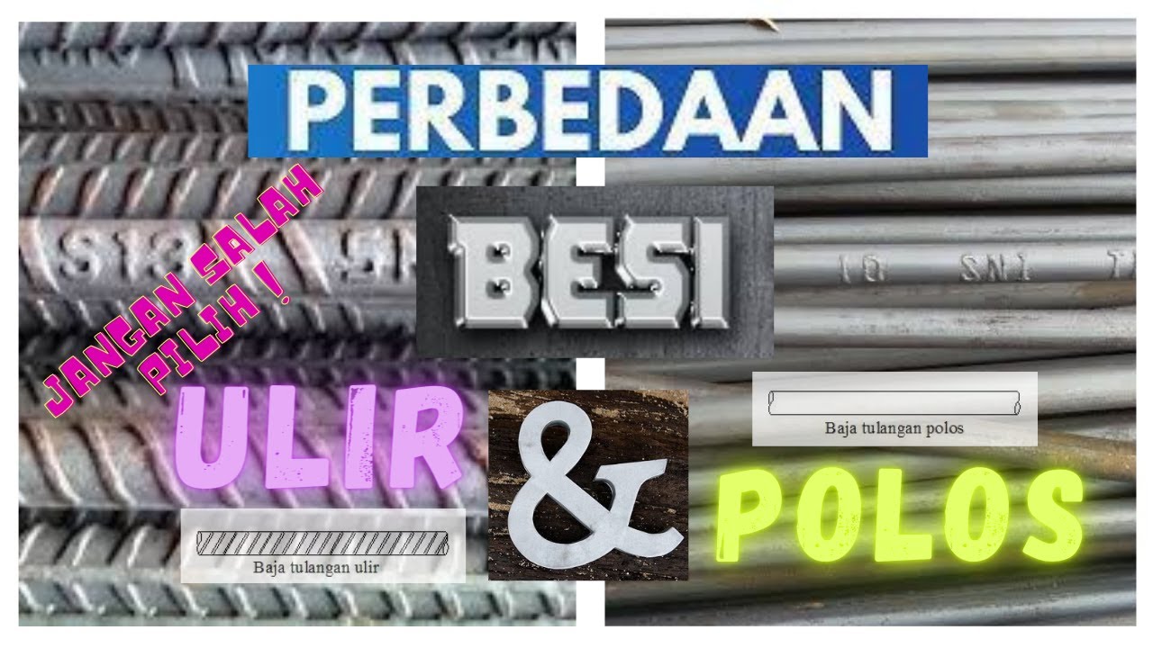 Besi Beton- Perbedaan Besi Ulir dan Besi Polos + Arti Dari Warna di ...
