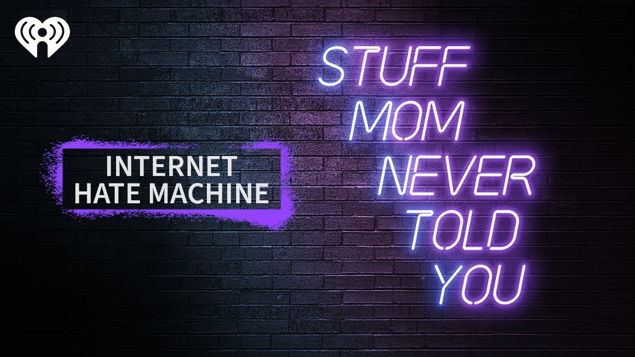 Internet Hate Machine with Bridget Todd | STUFF MOM NEVER TOLD YOU ...