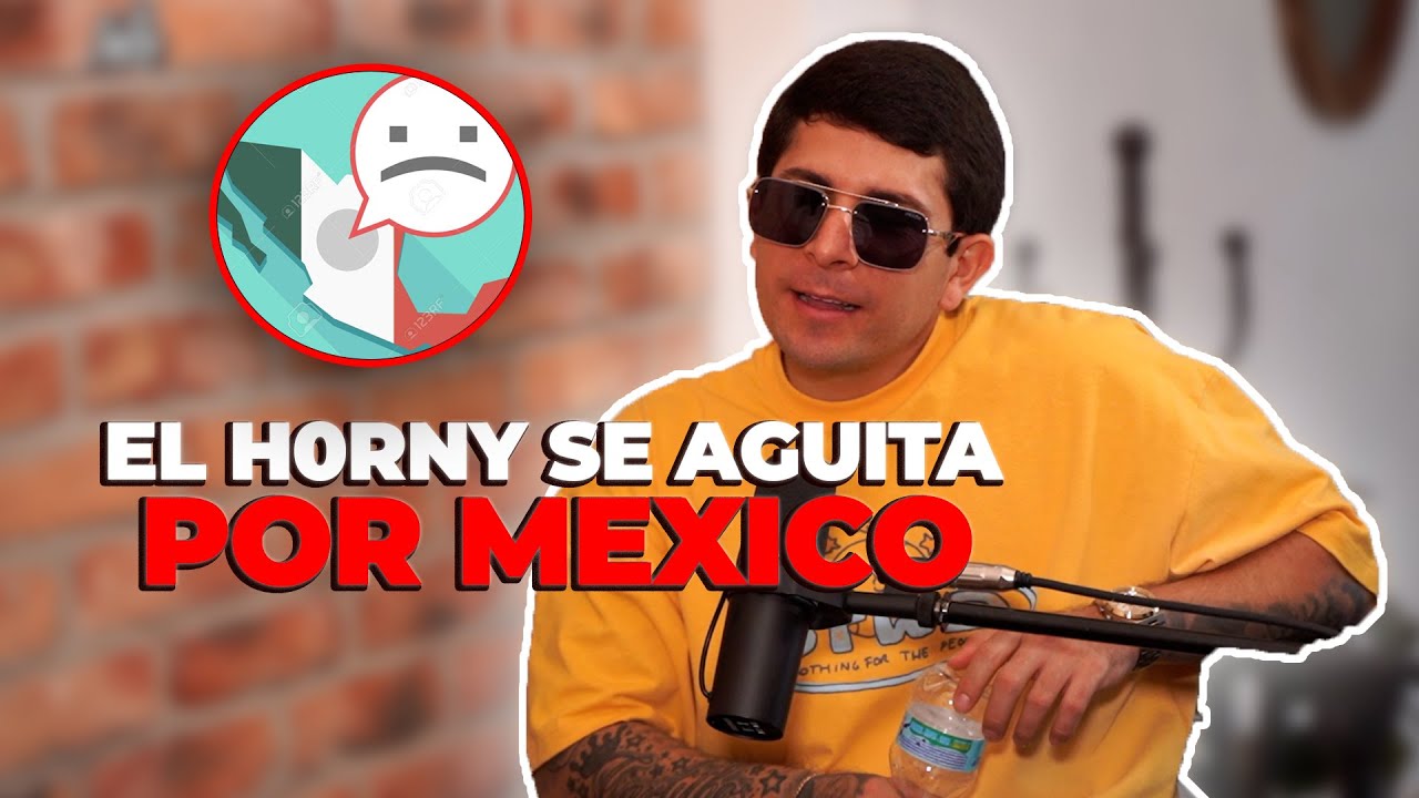 El COMPA H0RNY se entera de lo que REALMENTE pasa en MEXICO - YouTube