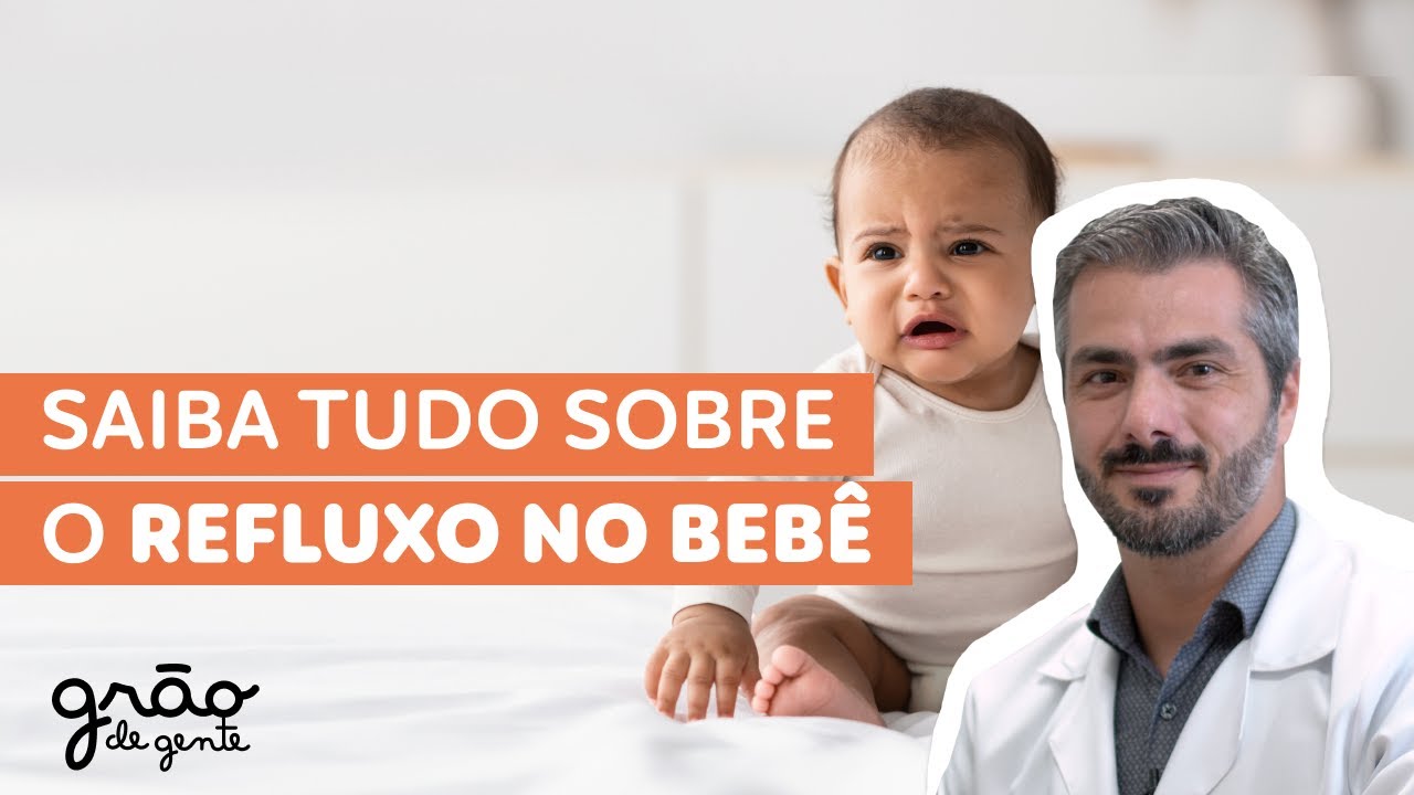 O QUE É REFLUXO NO BEBÊ? É NORMAL ? O QUE FAZER? COMO AMENIZAR? - YouTube