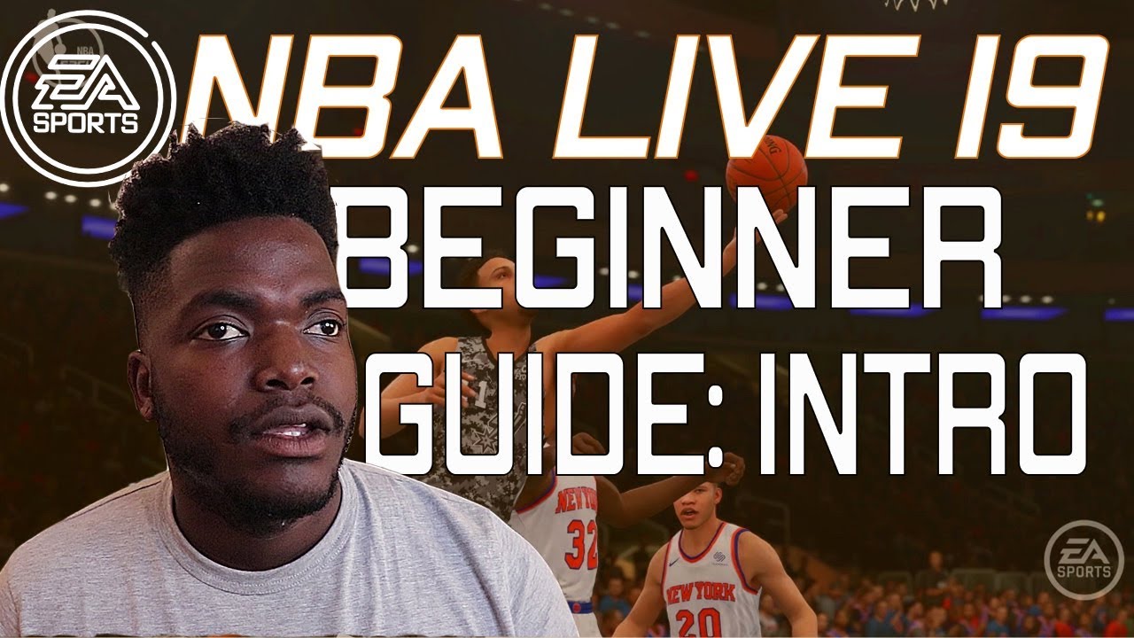 Very Important Beginners Guide to NBA Live 19 Part 1 - YouTube