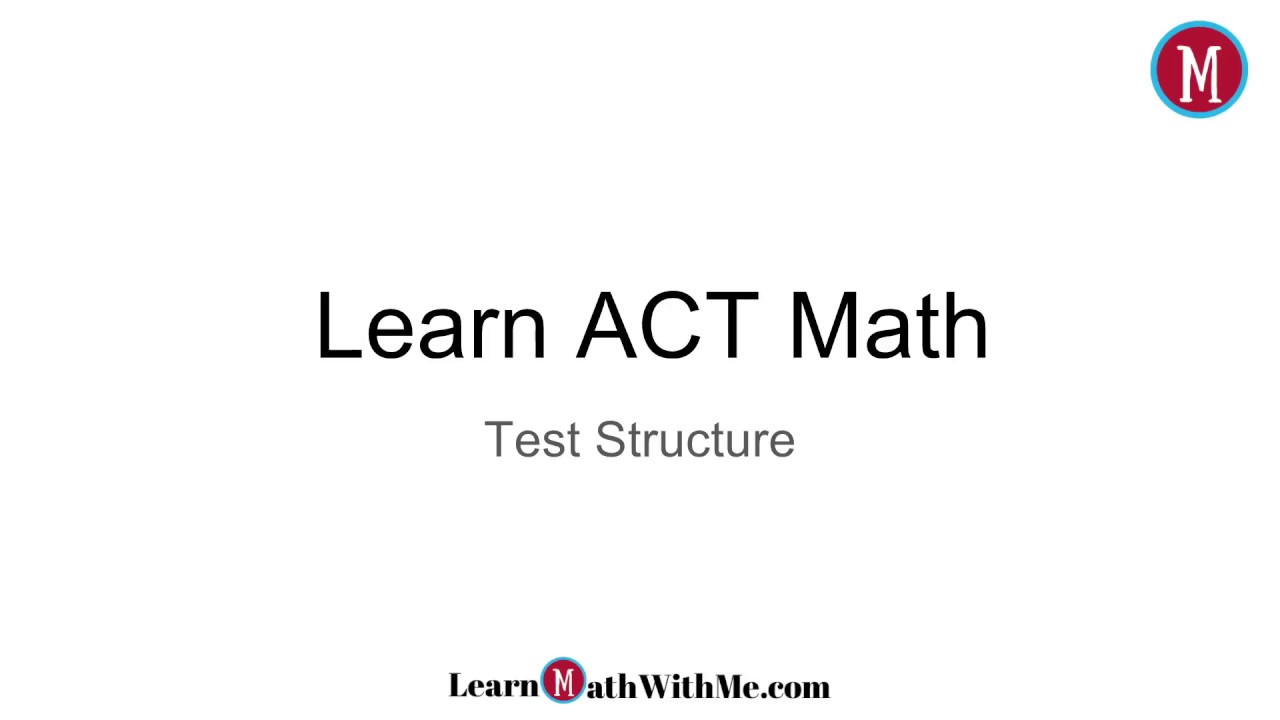 Updates to the ACT Math Section - What to Expect on the ACT Math - YouTube
