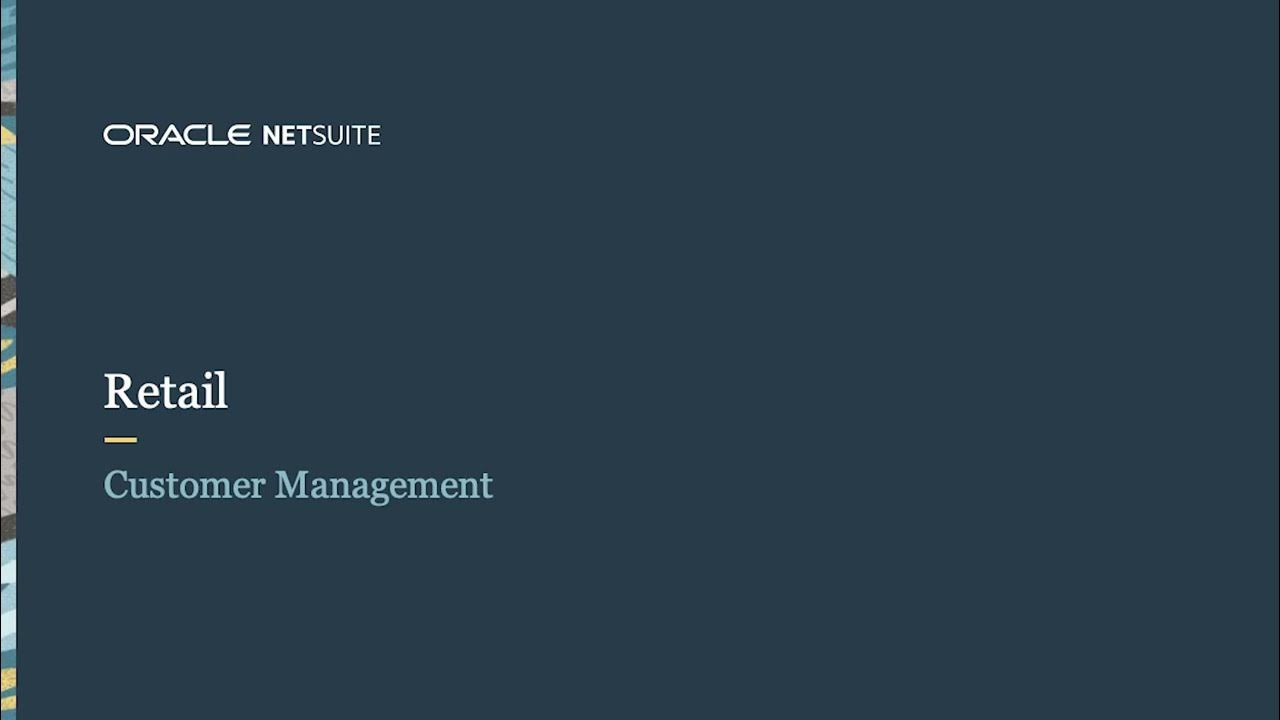 NetSuite for Retail: Customer Management - YouTube