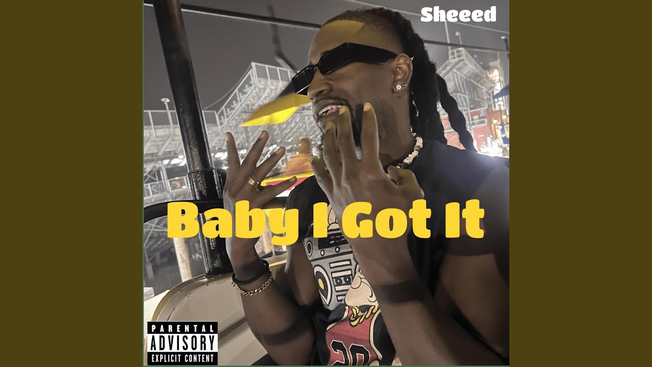 Baby I Got It - YouTube
