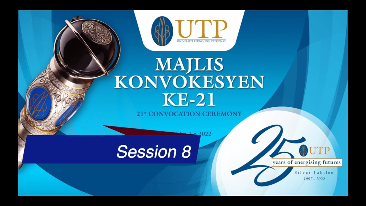 21st Convocation Ceremony (Session 8) - YouTube