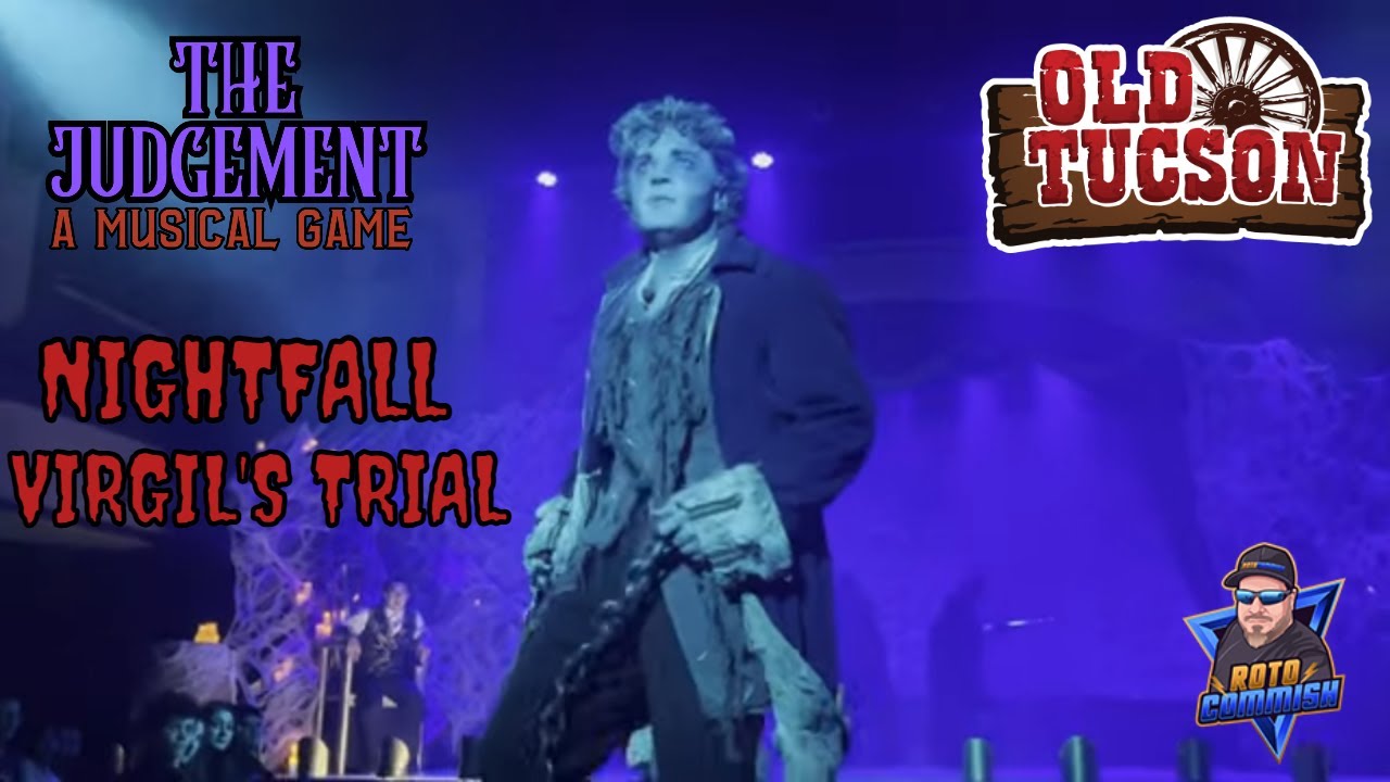 NIGHTFALL AT OLD TUCSON THE JUDGEMENT: A MUSICAL GAME VIRGIL MORGAN'S ...