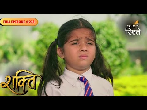 Shakti | Can Heer Save Saumya? | Full Ep - 275 | Colors Rishtey