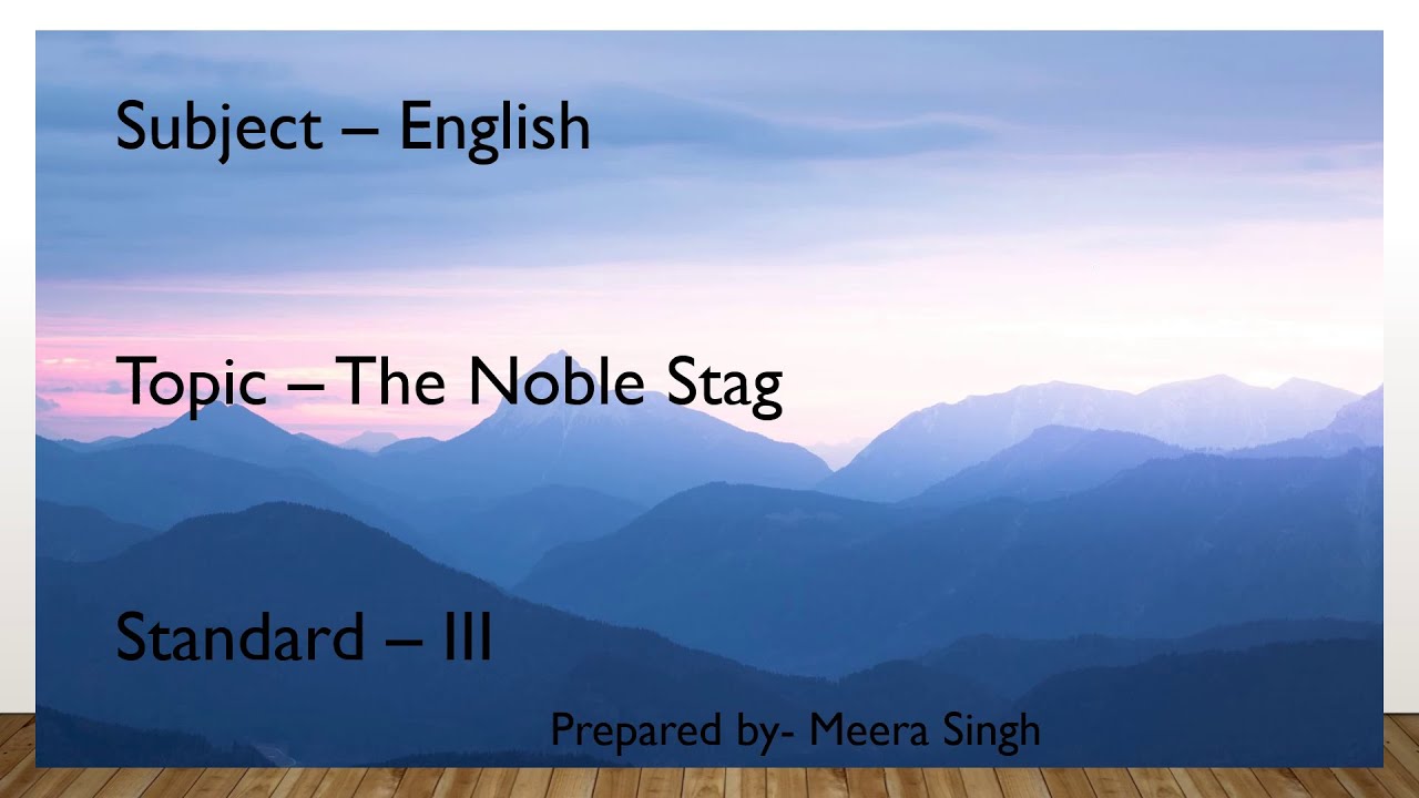 Standard: III , Subject: English , Topic: The Noble stag - YouTube