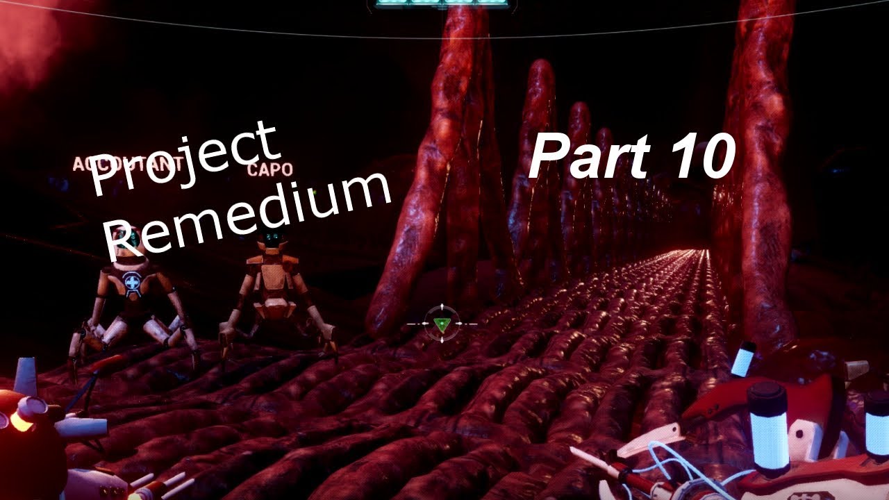 Project Remedium - Walkthrough - Part 10 - YouTube