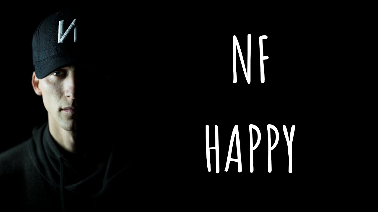 Happy - NF (Lyric Video) - YouTube