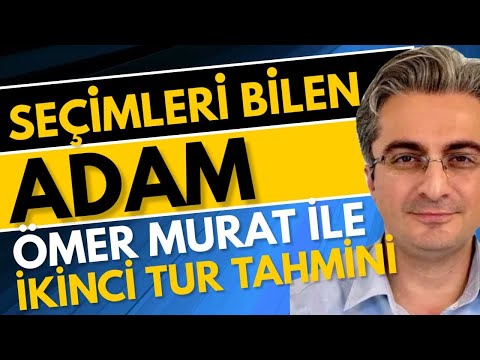 Seçim analizleri doğru çıkan adam Ömer Murat: İkinci turda ne olacak?
