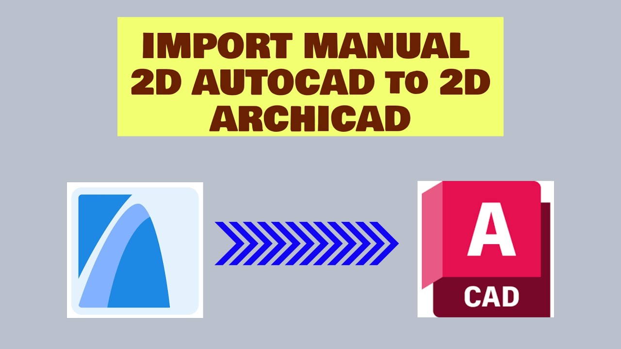 | Archicad Tutorial | - | Import Manual 2d dwg to 2d pln | CAD Tutorial ...