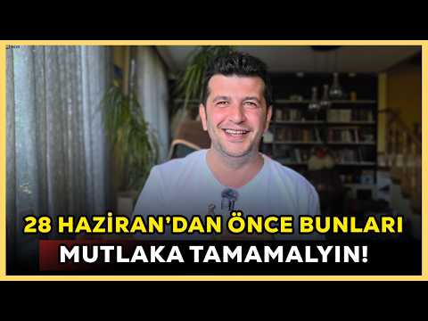 YENİ AY GÜMBÜR GÜMBÜR BAŞLIYOR! 28 HAZİRAN'DAN ÖNCE BUNLARI MUTLAKA TAMAMLAYIN!