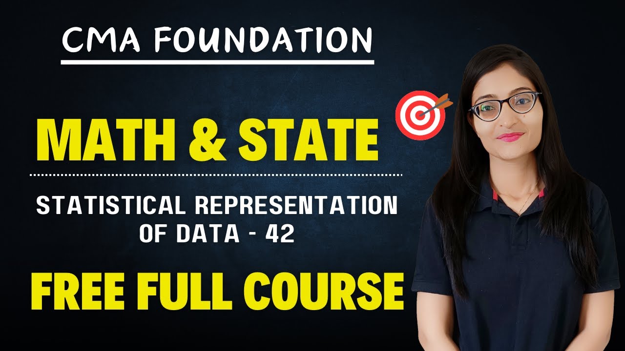 L42. CMA Foundation Math & Statistics | Statistical Representation of Data By CA Pratik Thakkar ...