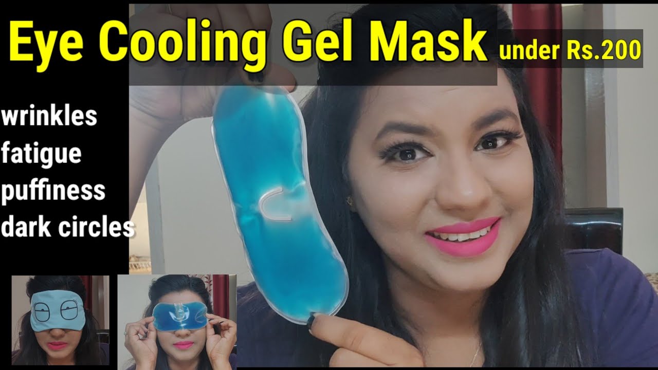 Cooling Gel |EyeMask|under Rs.200| Eye Wrinkles|Fatigue|PuffyEyes|Dark ...