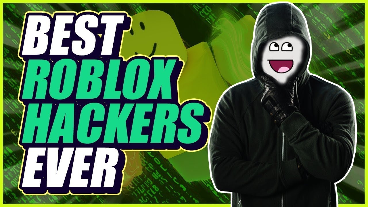15 Greatest Roblox Hackers Ever YouTube 15 Greatest Roblox Hackers Ever YouTube