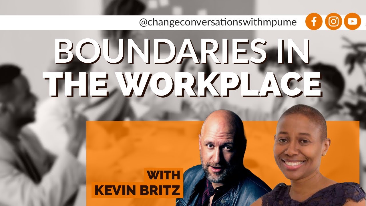 Boundaries in the Workplace with Kevin Britz - YouTube