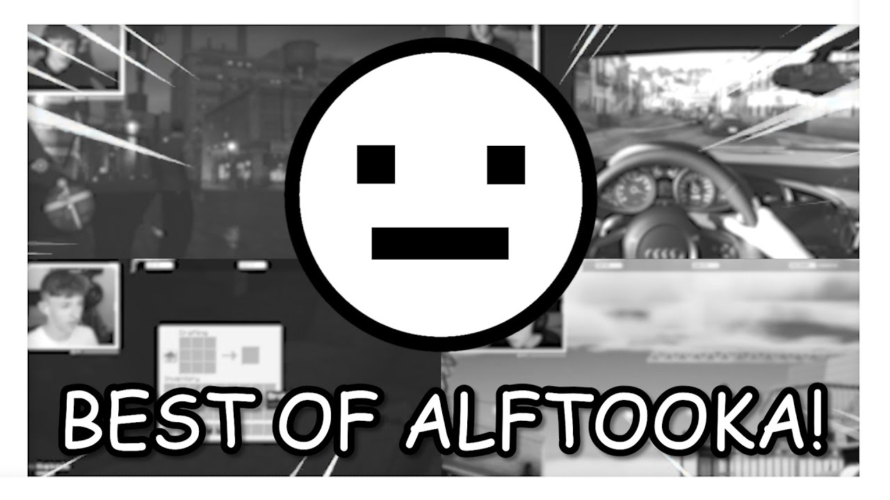 BEST OF ALFTOOKA! (200 Subscriber Special) - YouTube