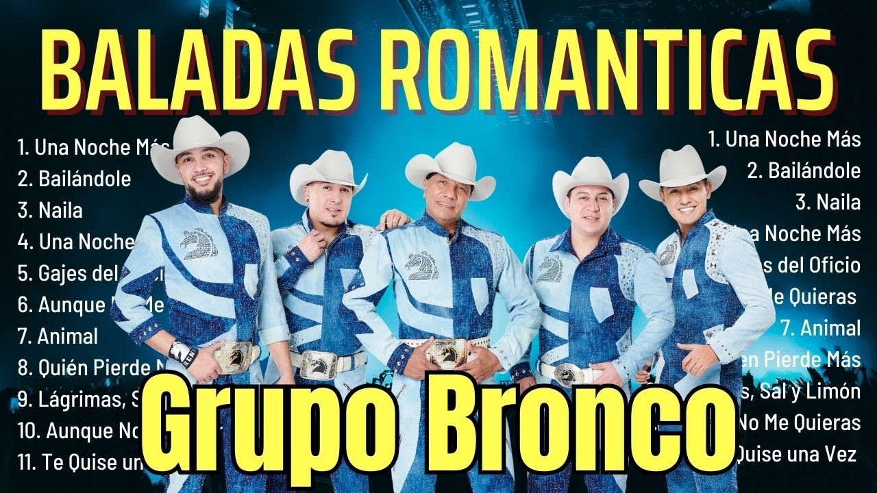 Grupo Bronco Mix 2024~ Mix Grandes Éxitos 2024 ~ Sus Mejores Canciones ...