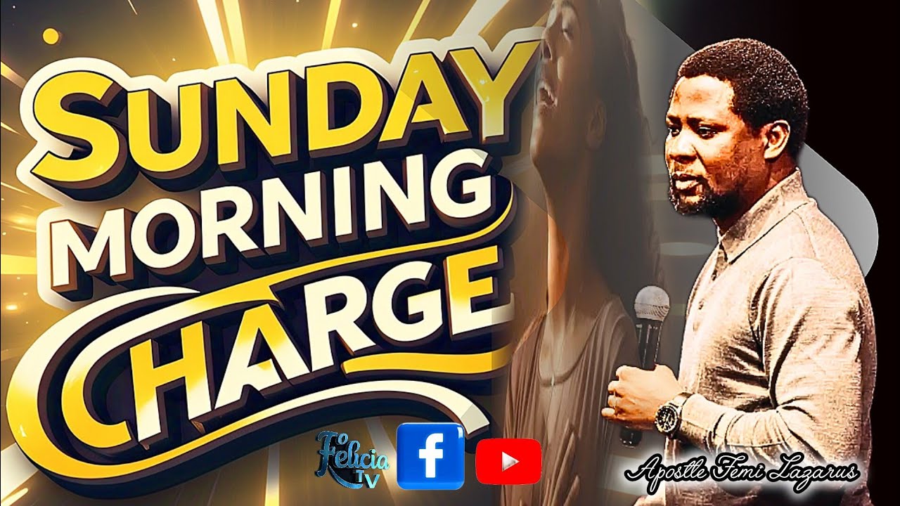 The Most Powerful Sunday Morning Charges - APOSTLE FEMI LAZARUS - YouTube
