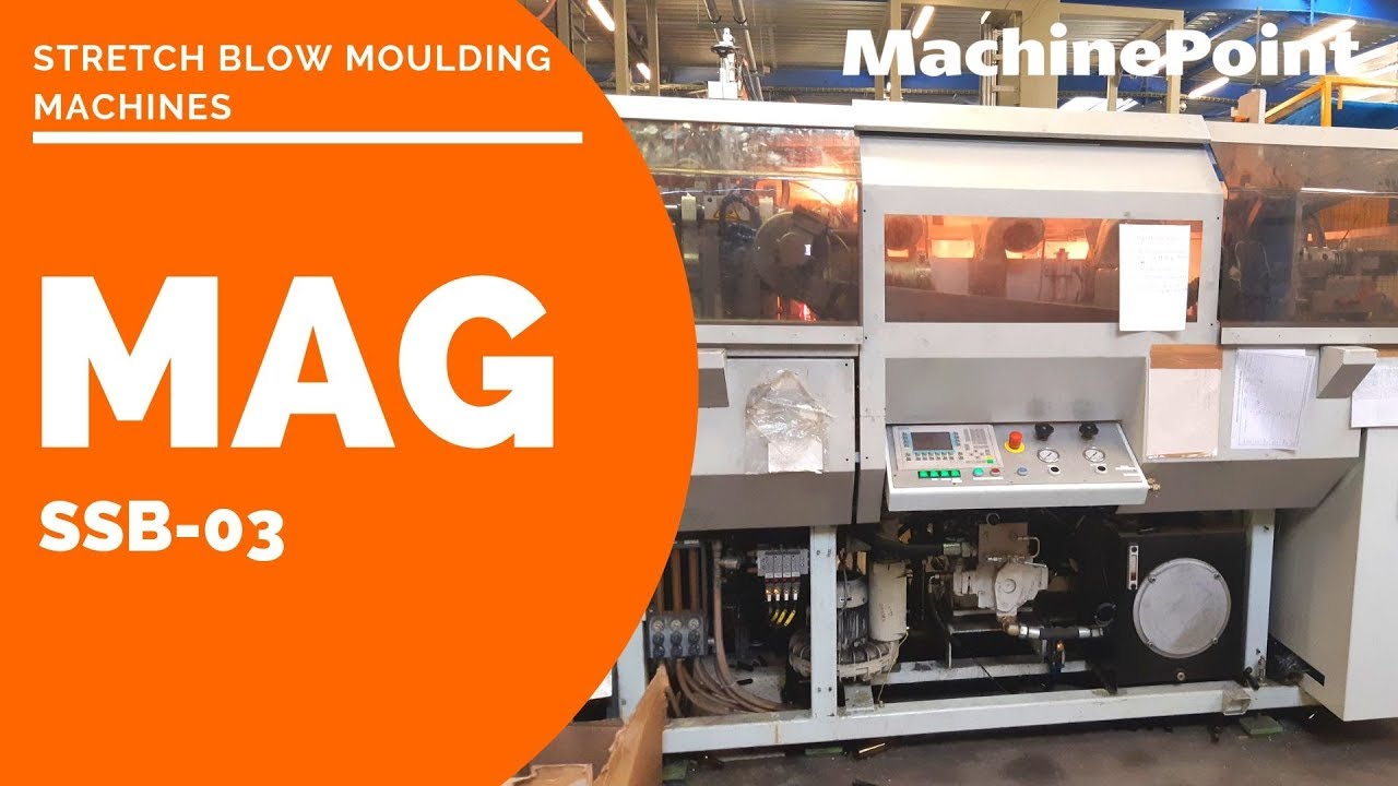 MAG SSB-03 Stretch blow moulding machines | MAG Machines - YouTube