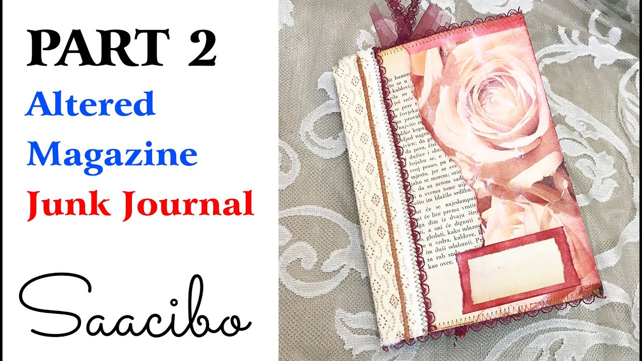 Pt 2 - Altered Magazine Junk Journal - Creating Covers #alteredbooks ...