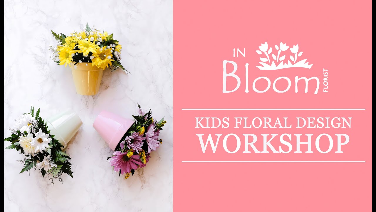 Kids DIY Floral Design Workshop - YouTube