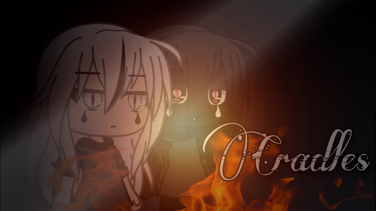 Cradles • | GLMV | (repost) - YouTube