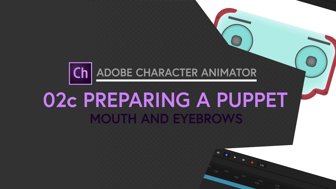 2c Prepping a Puppet: Mouth and Eyebrows | Character Animator - YouTube