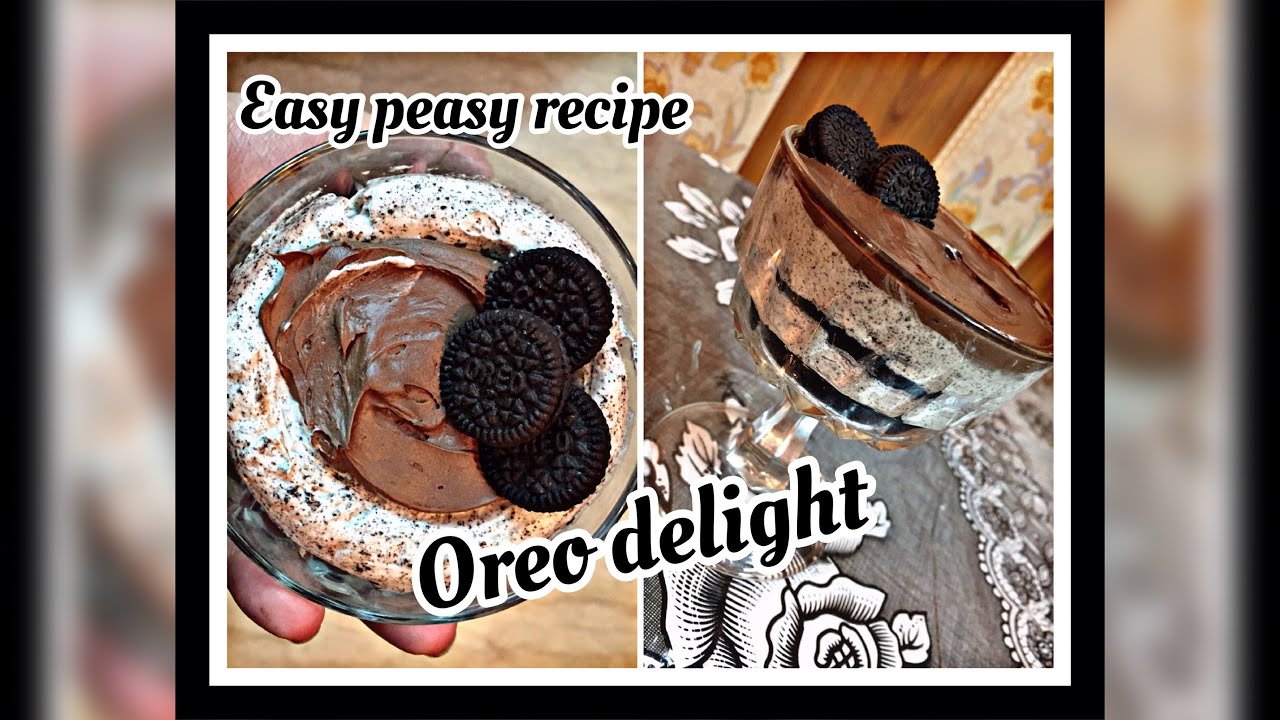 Oreo dessert/Oreo Delight Easy and quick recipe - YouTube