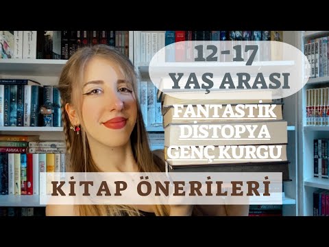 12-17 Yaş İçin Kitap Önerileri! | Fantastik, Distopya, Genç Kurgu…