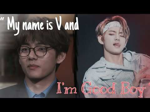 { “My name is V I’m Good Boy” } 😱😱😱