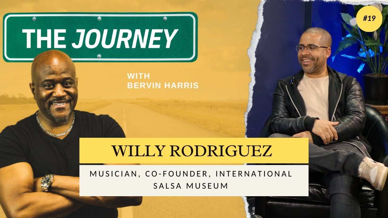 The Journey with Mr. Harris eps. 19 | Willy Rodriguez - Co-Founder ...