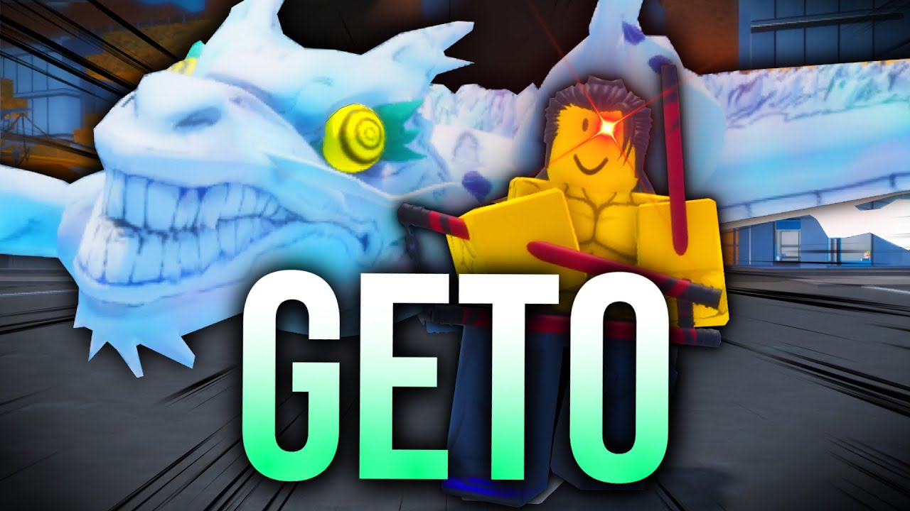 I Obtained GETO.. - YouTube