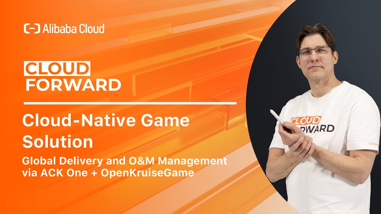 Cloud Native Game Solution | Global Delivery and O&M Management via ACK One + OpenKruiseGame ...