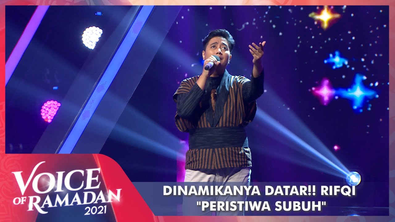 Rifqi - PERISTIWA SUBUH | VOICE OF RAMADAN 2021 - YouTube