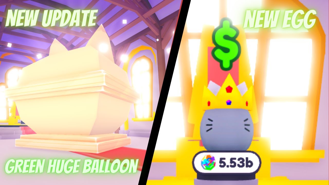 HUGE GREEN BALLOON Pet Sim X New Royal Update - YouTube