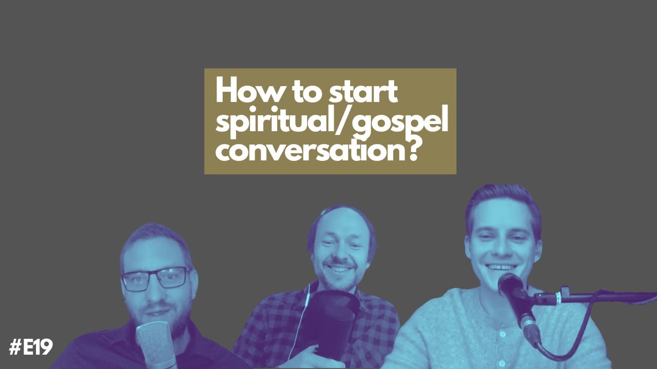 How to start spiritual/gospel conversation? - YouTube