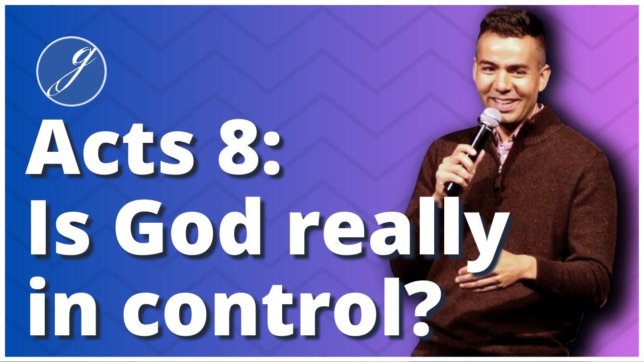 Acts 8: Is God really in control? | Ps Josh | June 30th 2024 - YouTube