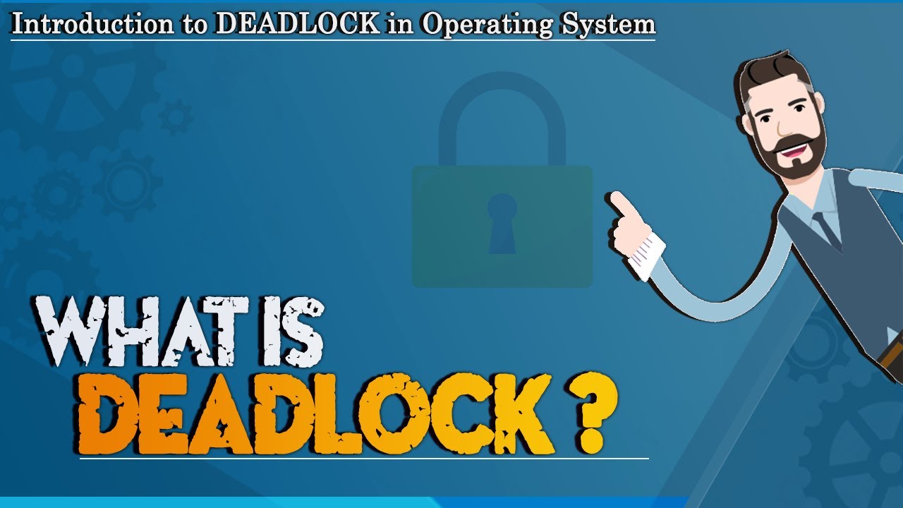 What is Deadlock ? | Necessary Conditions | Prevention - YouTube