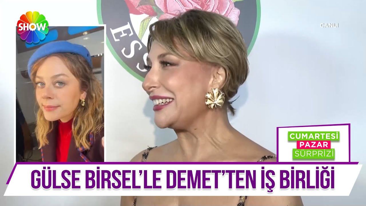 Gülse Birsel Demet Evgar'la birlikte film çekecek! - YouTube