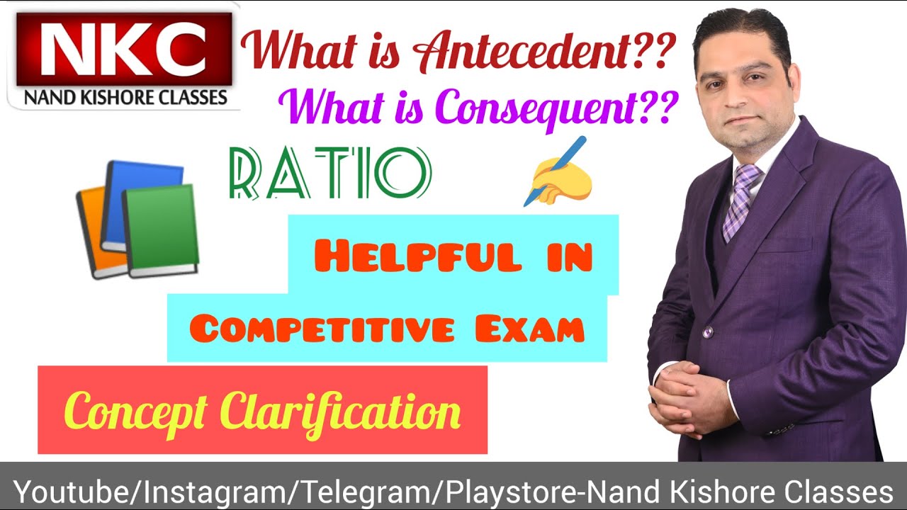 What is Antecedent and Consequent| Antecedent and Consequent in Ratio ...