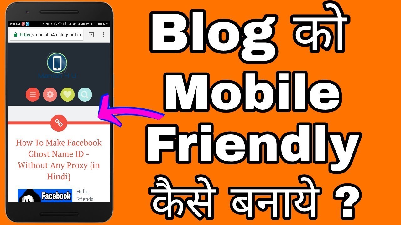 Blogger Blog Ki Theme Ko Responsive Mobile Friendly Kaise Banaye How To Make Blog Mobile