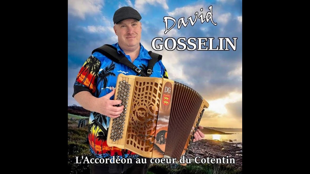CD l'accordéon au Cœur du cotentin DAVID GOSSELIN : L'AMOUR EN ROUE LIBRE - YouTube