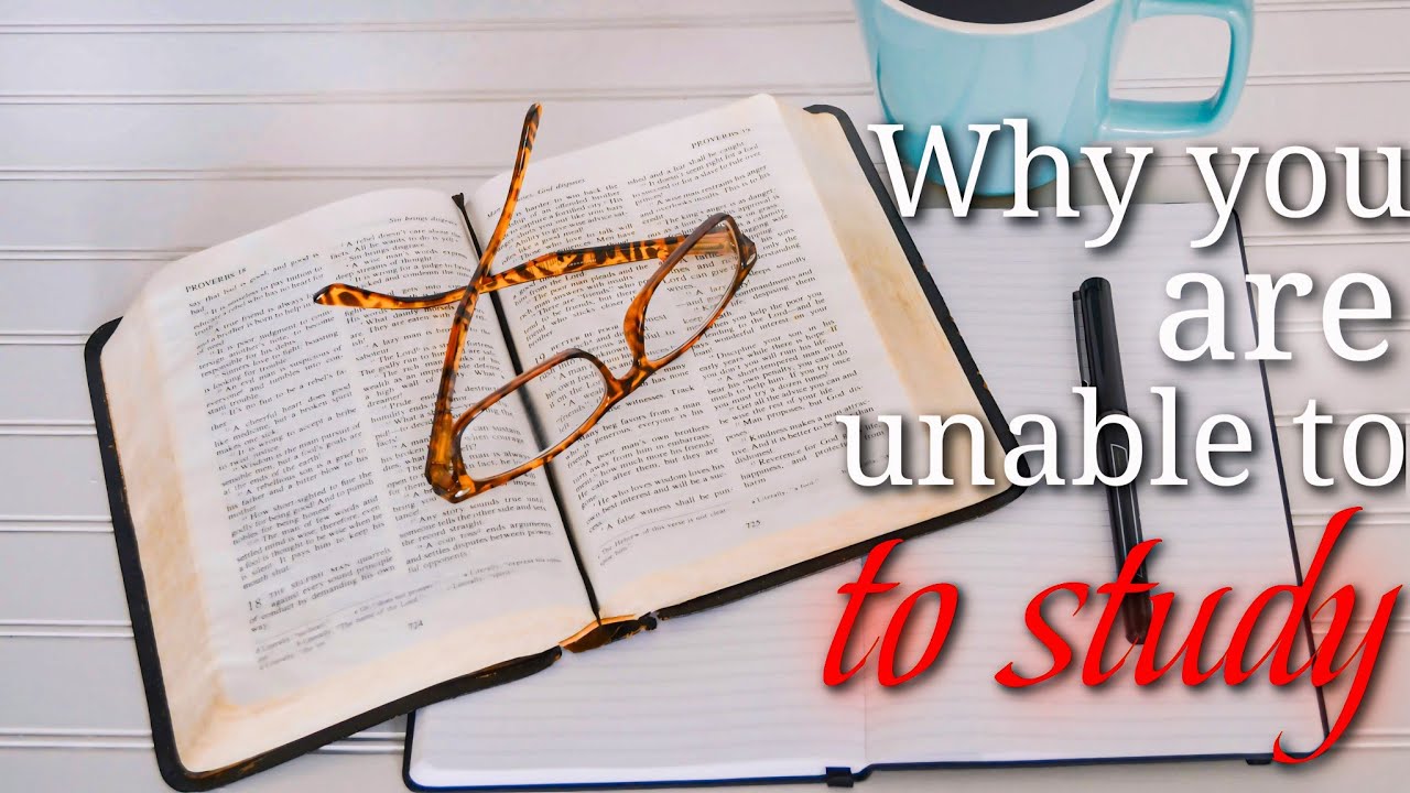 Why YOU Are Unable To Study | Tips to improve it - YouTube