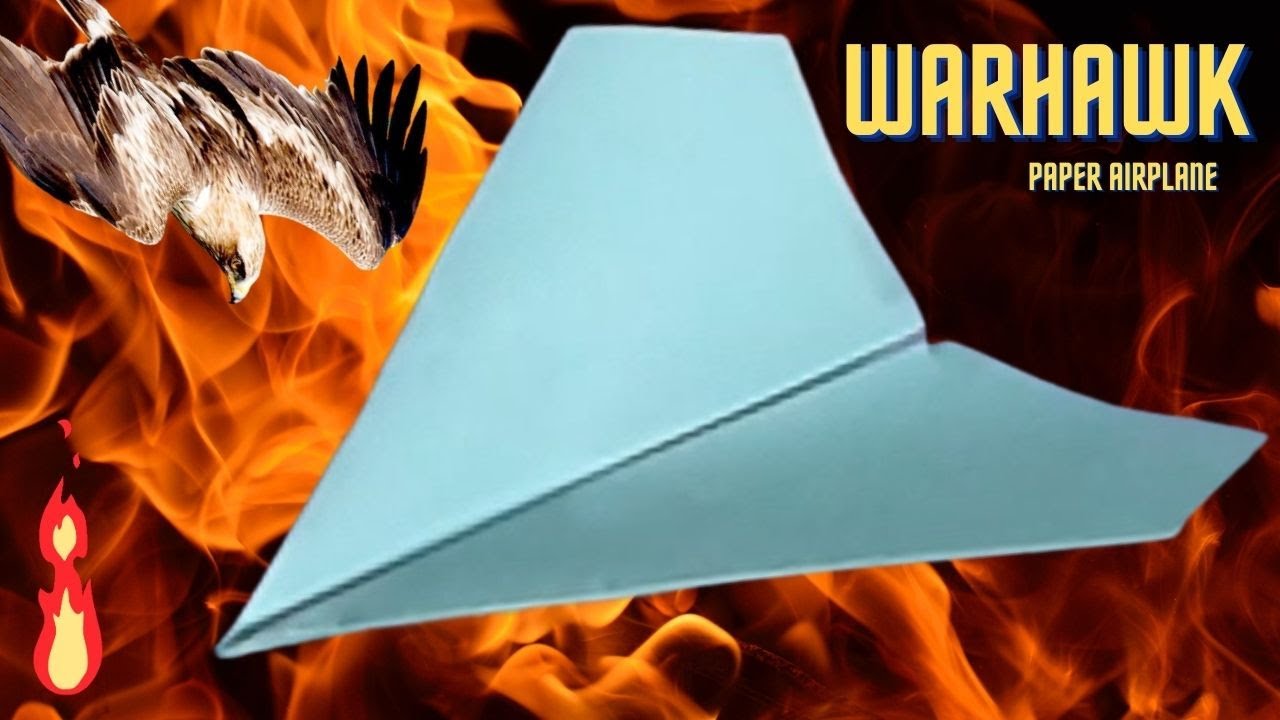 How to Make a Warhawk Paper Airplane / Interesting Facts About Making ...