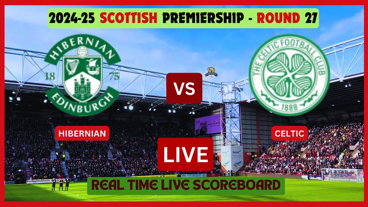 Celtic Vs Hibernian LIVE Score UPDATE 2024-25 Scottish Premiership ...